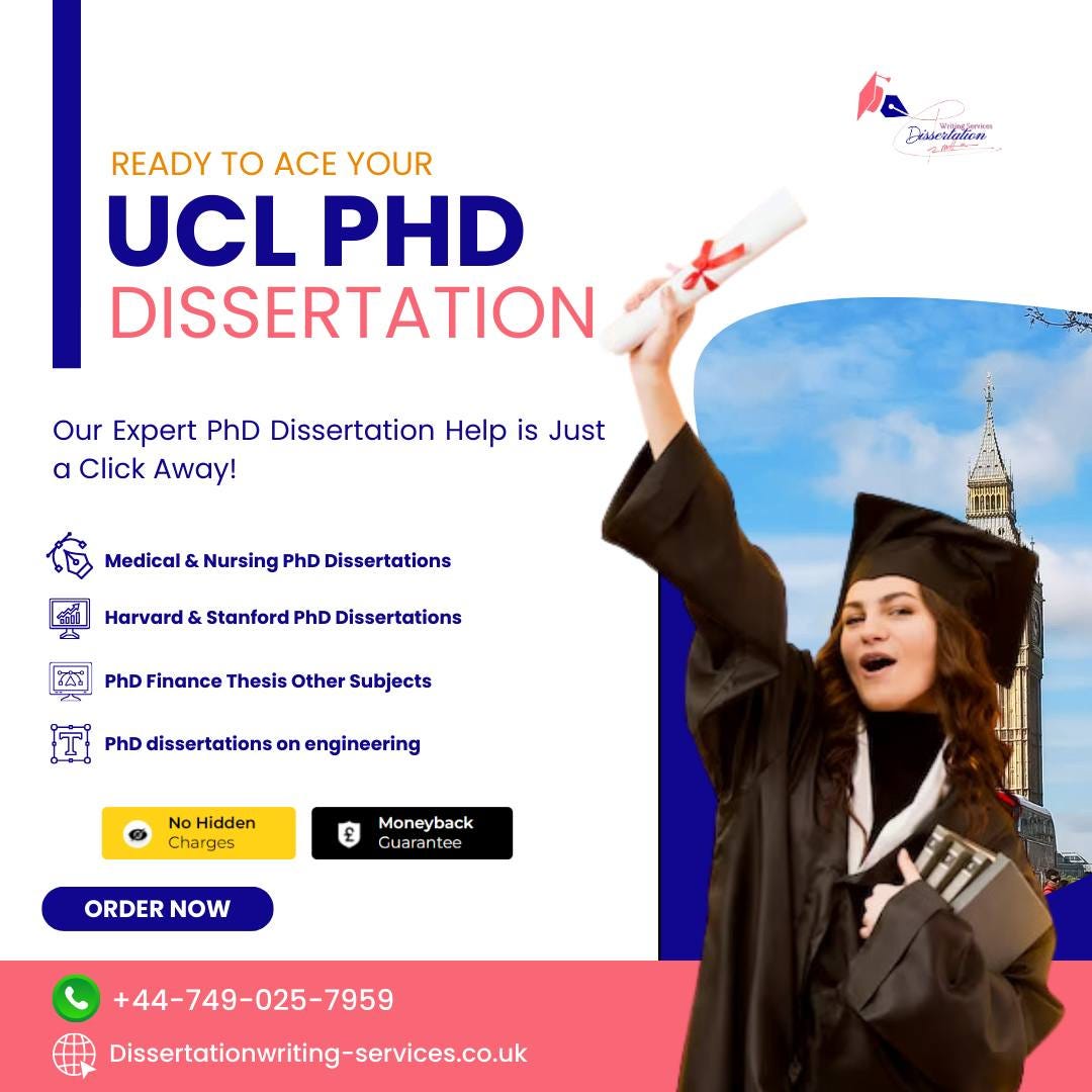 UCL PhD Dissertation Writing help - Nancy - Medium