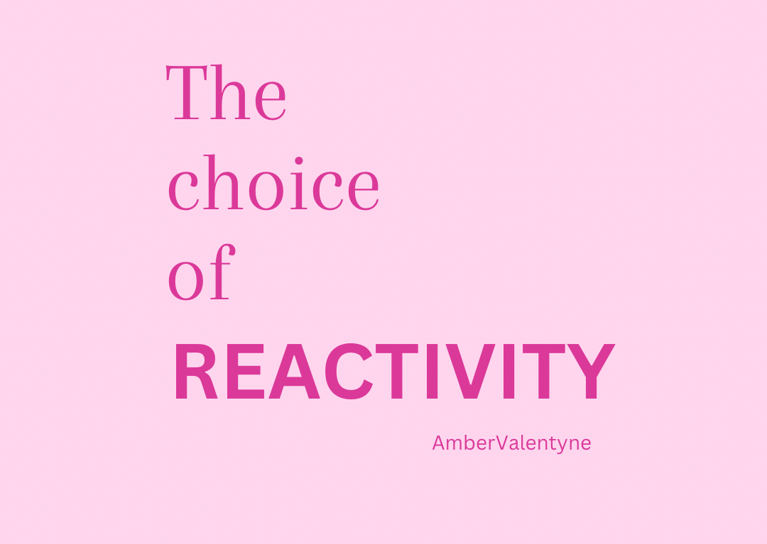 The choice of reactivity. I had just finished a 90-minute hike… | by ...