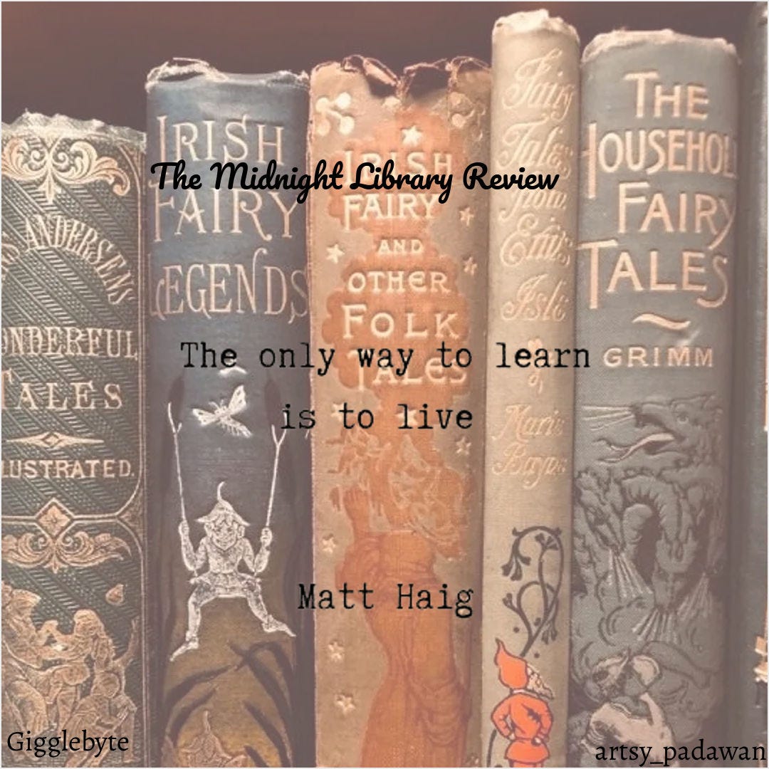 The Midnight Library Review. I have to start with a quote from… | by ...