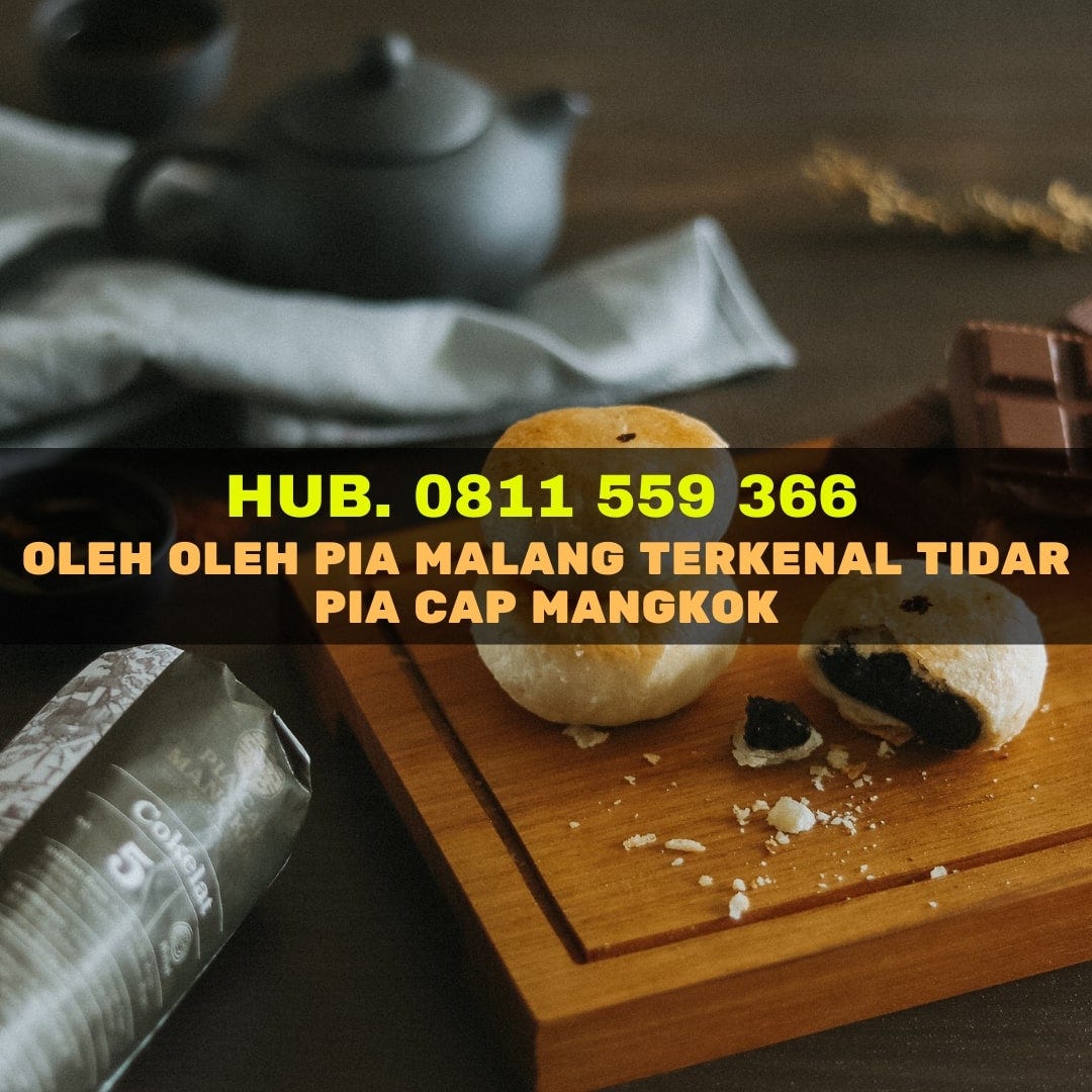 Hub. 0811 559 366, Oleh Oleh Pia Khas Kota Malang Tidar Pia Cap Mangkok ...