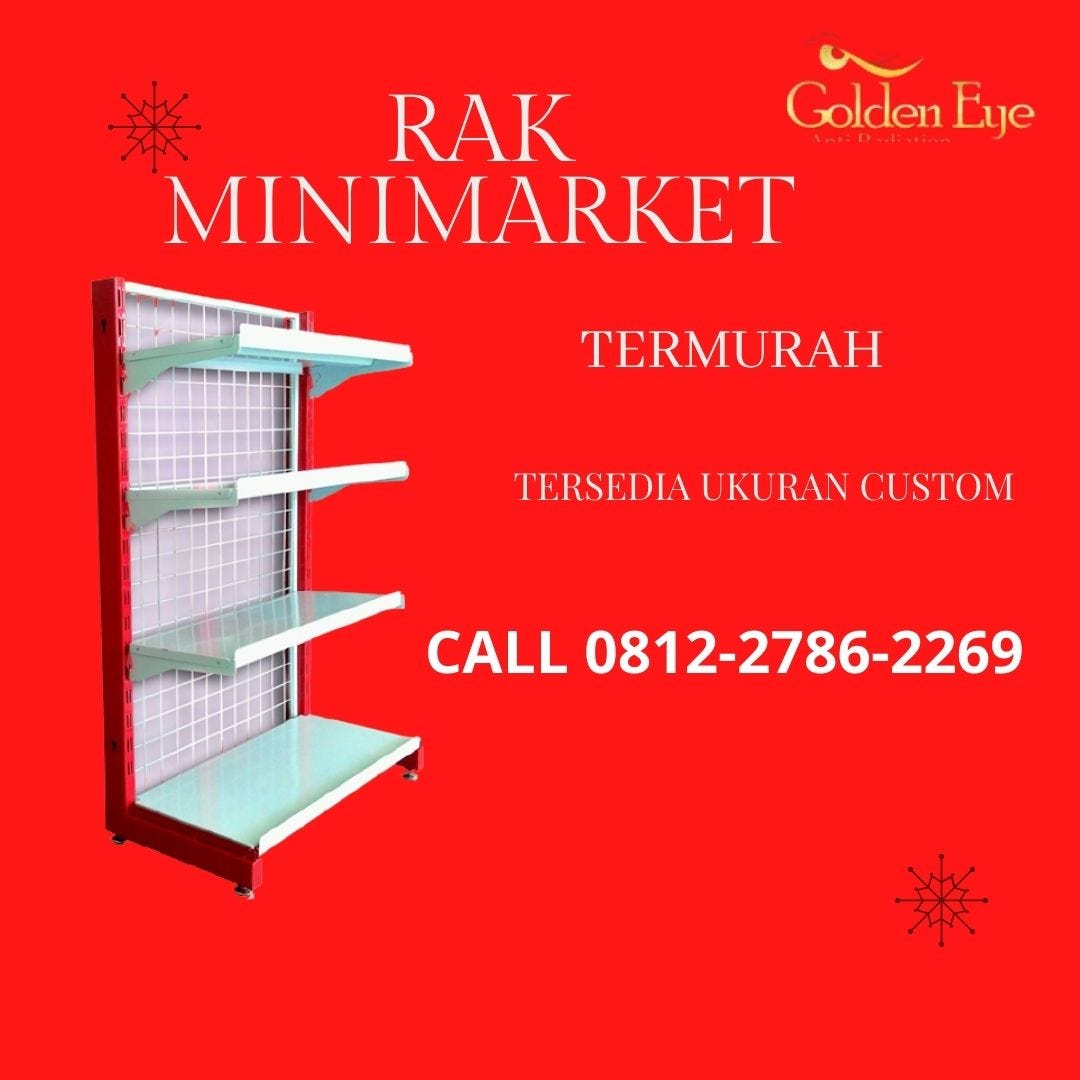 BEST SELLER, Call 0812–2786–2269, Rak Minimarket Murah Golden Eye | by ...