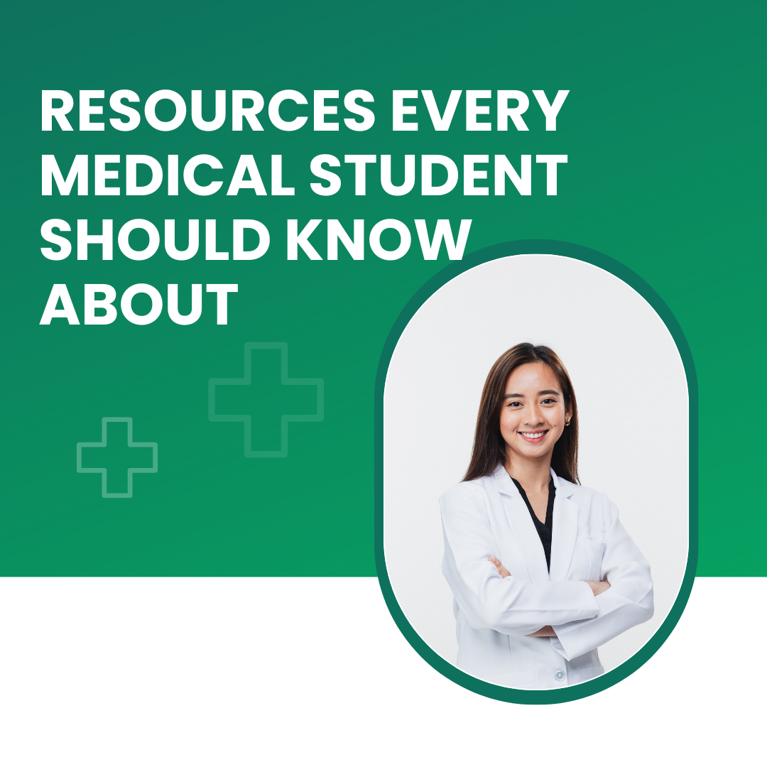 Top 10 Resources Every Medical Student Should Know About To Make Your ...
