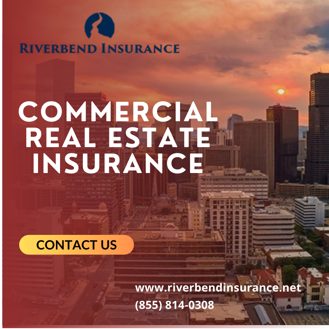 The Importance of Commercial Real Estate Insurance: Protecting Your ...