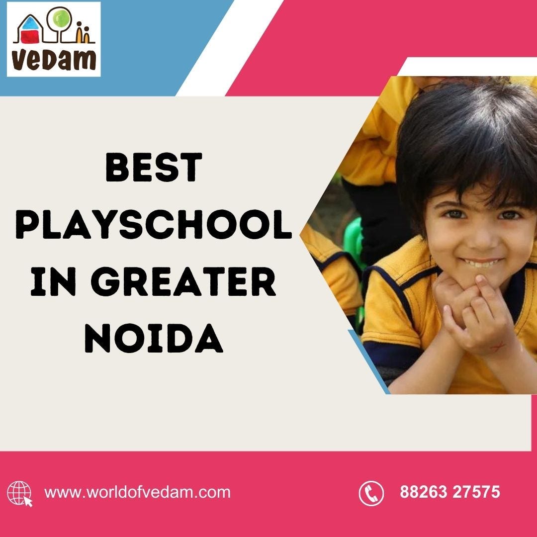 Best Playschool in Greater Noida - Vedam Preschool - Medium