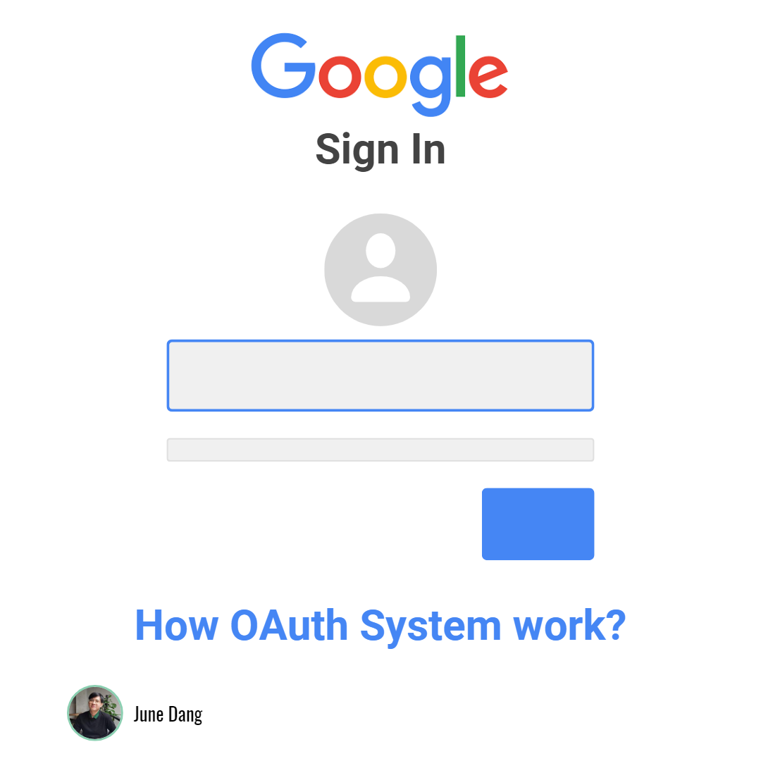 “Continue with Google” — How OAuth Systems Work | by June Dang ...