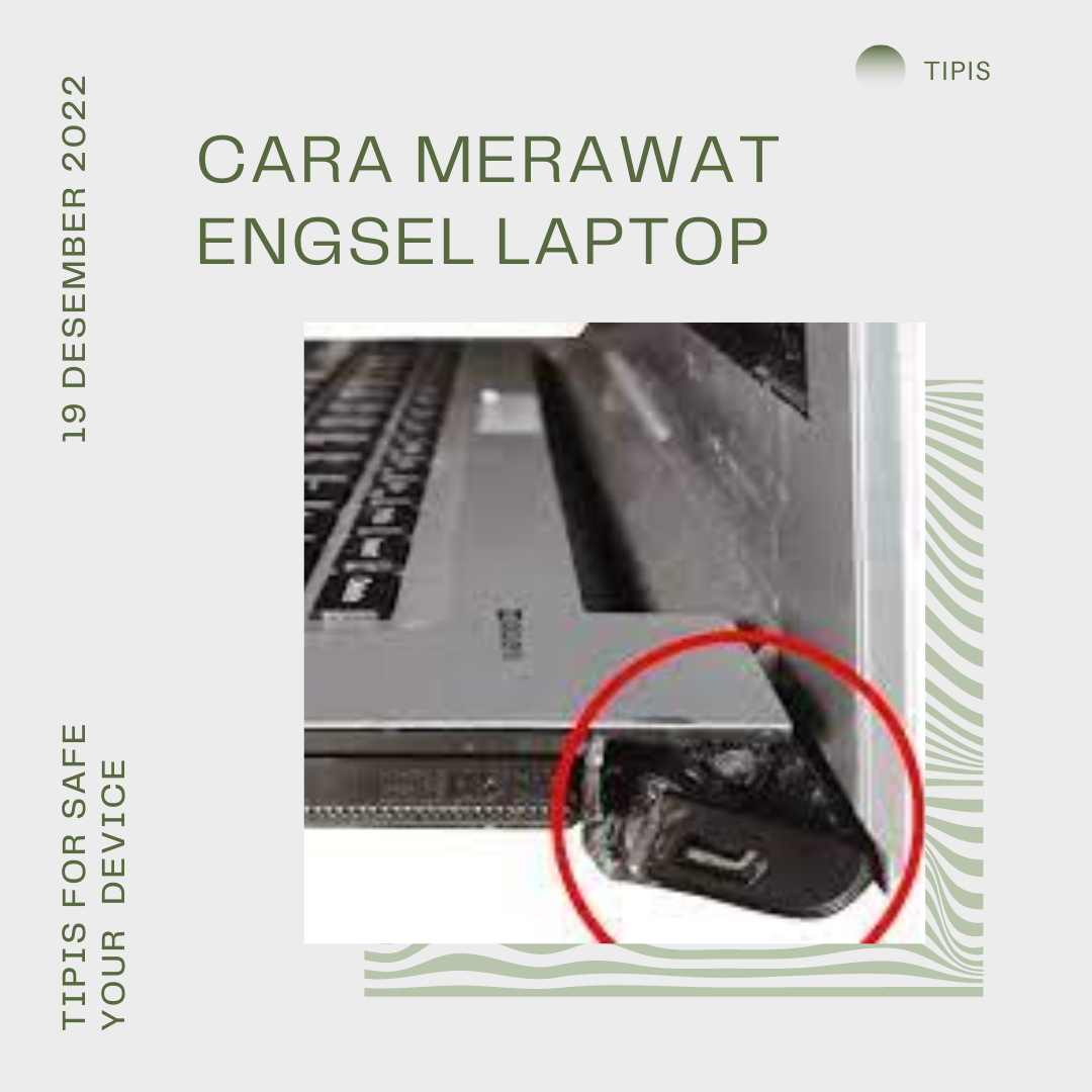 Pencegahan engsel laptop rusak. Disini “TIPIS” akan memberikan tips ...