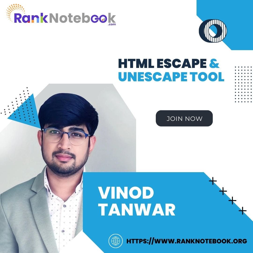 Unleashing the Power of Rank Notebook’s Free Online HTML Escape and Unescape Tool | by ...