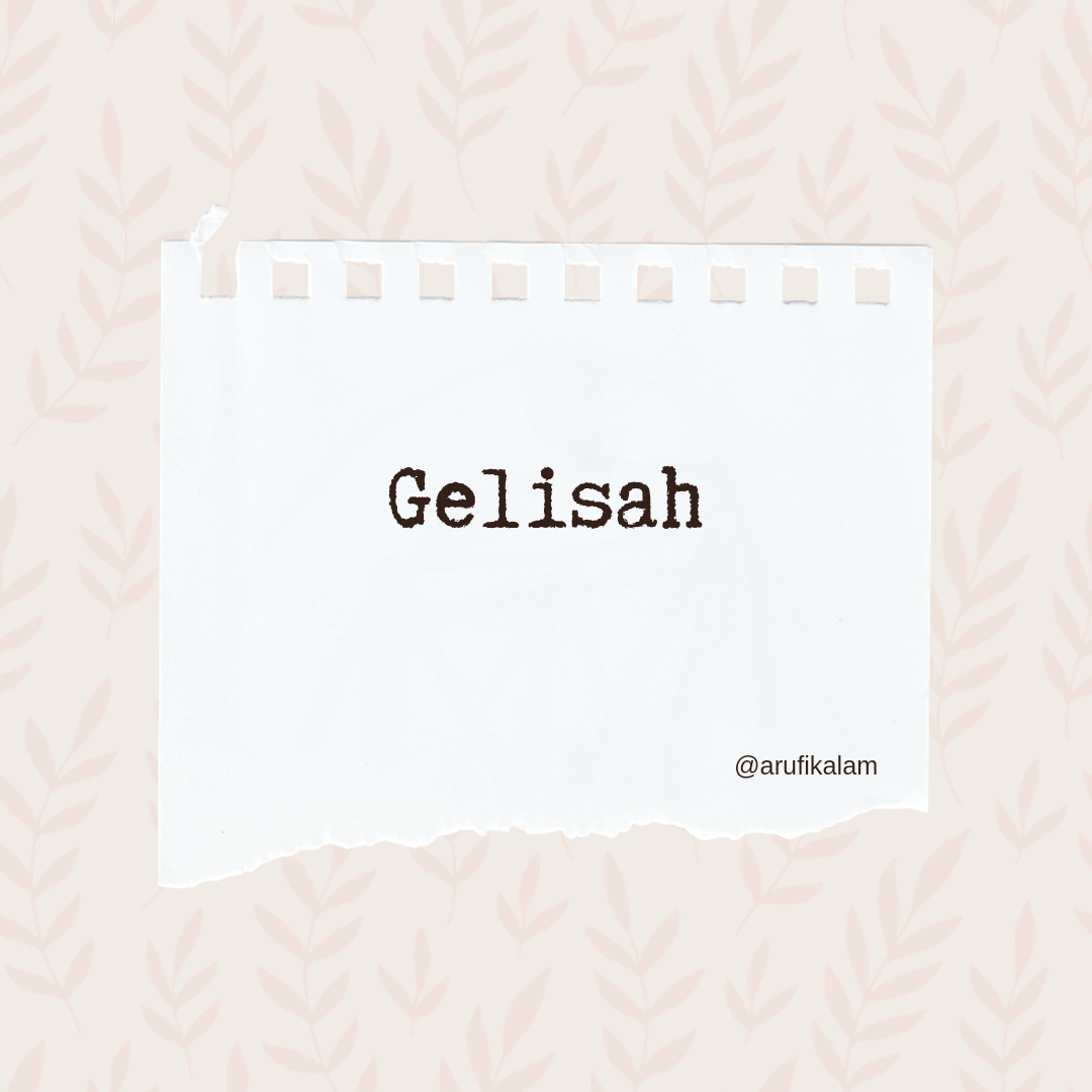 GELISAH | by arufikalam | Medium