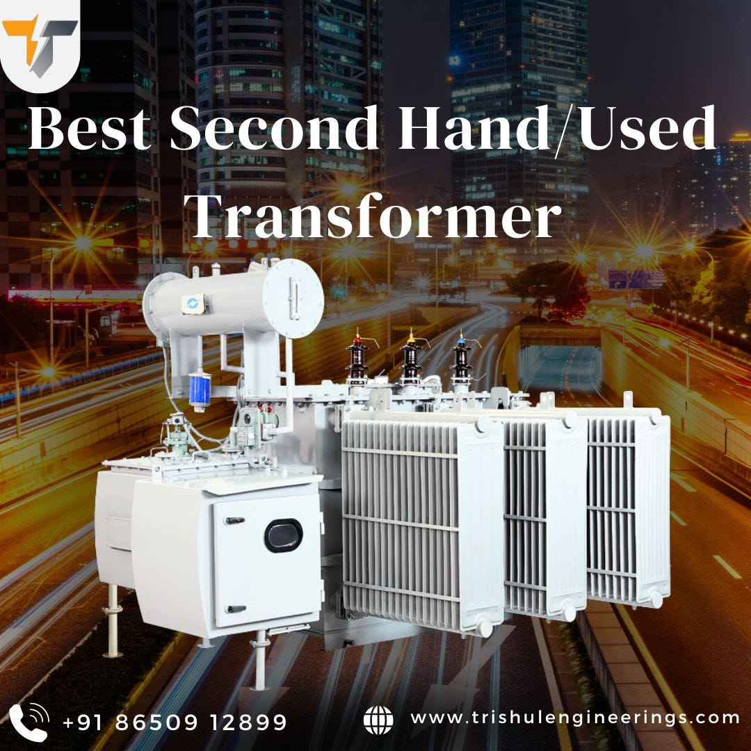 Best Second Hand/Used Transformer - TRISHUL ENGINEERING CORPORATION ...