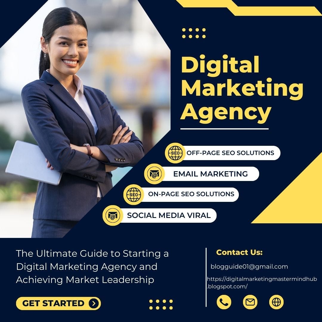 he Ultimate Guide to Starting a Digital Marketing Agency and Achieving ...