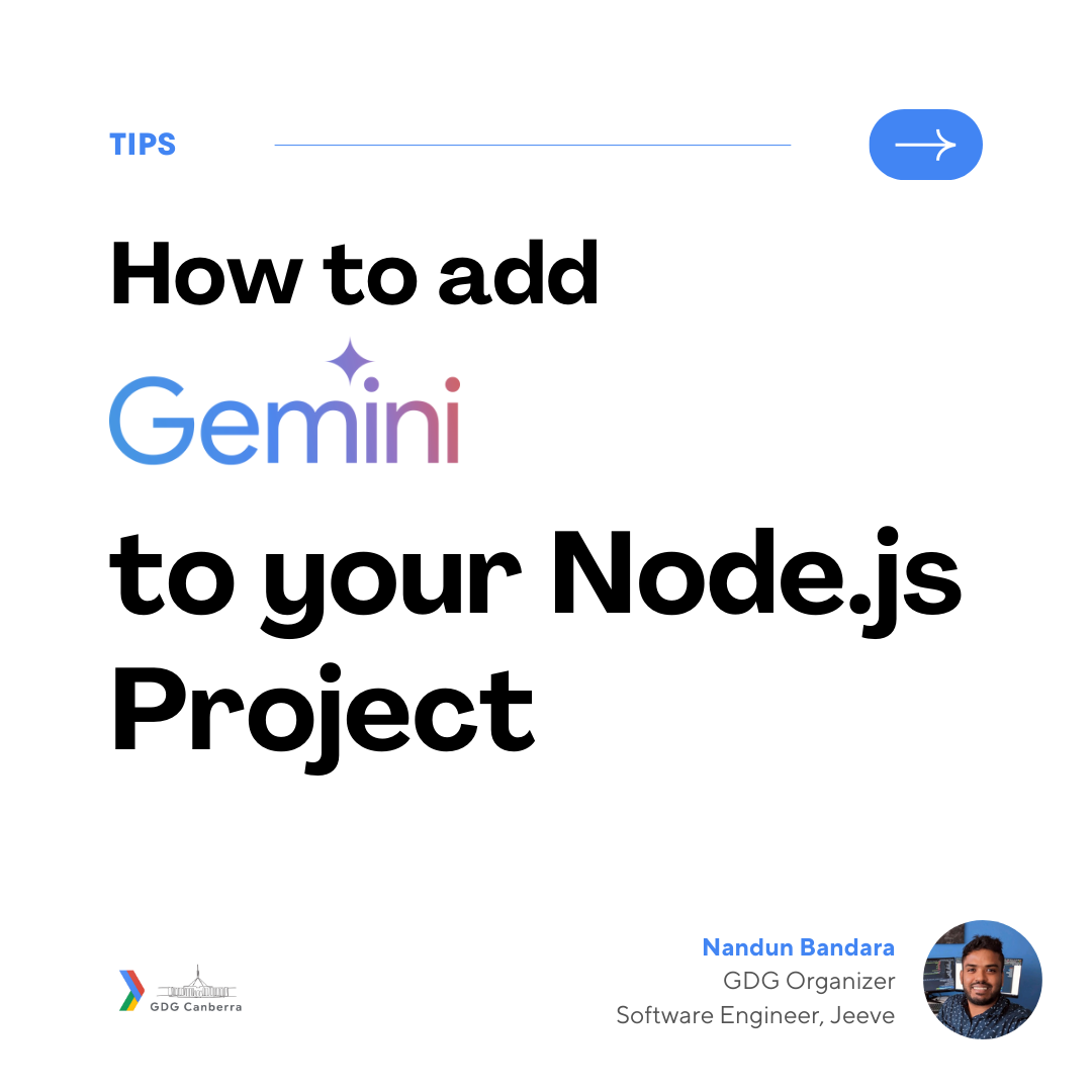 Add Gemini to your Node.js Project | by Nandun Bandara | GDG Canberra | Medium