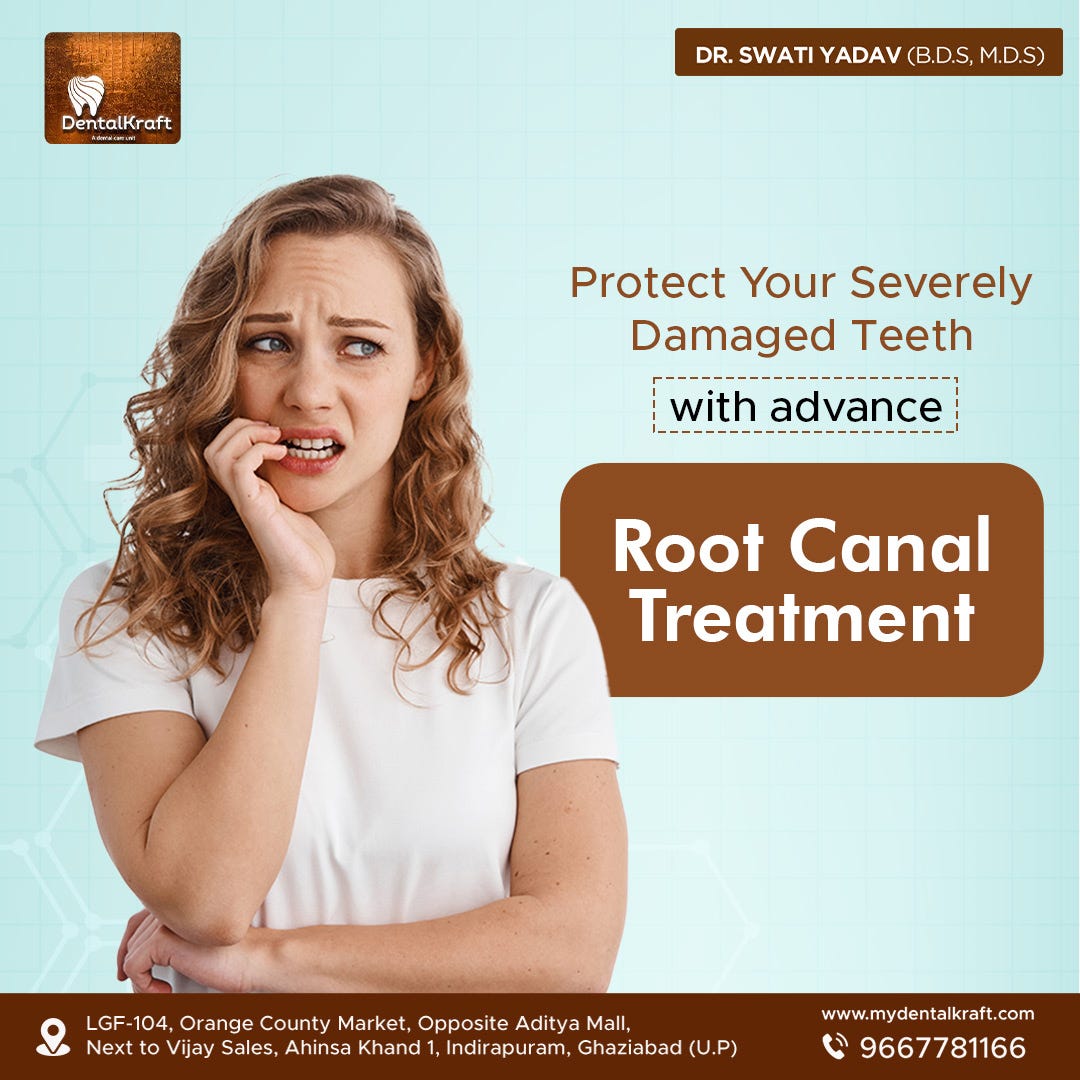 Best Root Canal Treatment in Indirapuram - My Dental Kraft - Medium