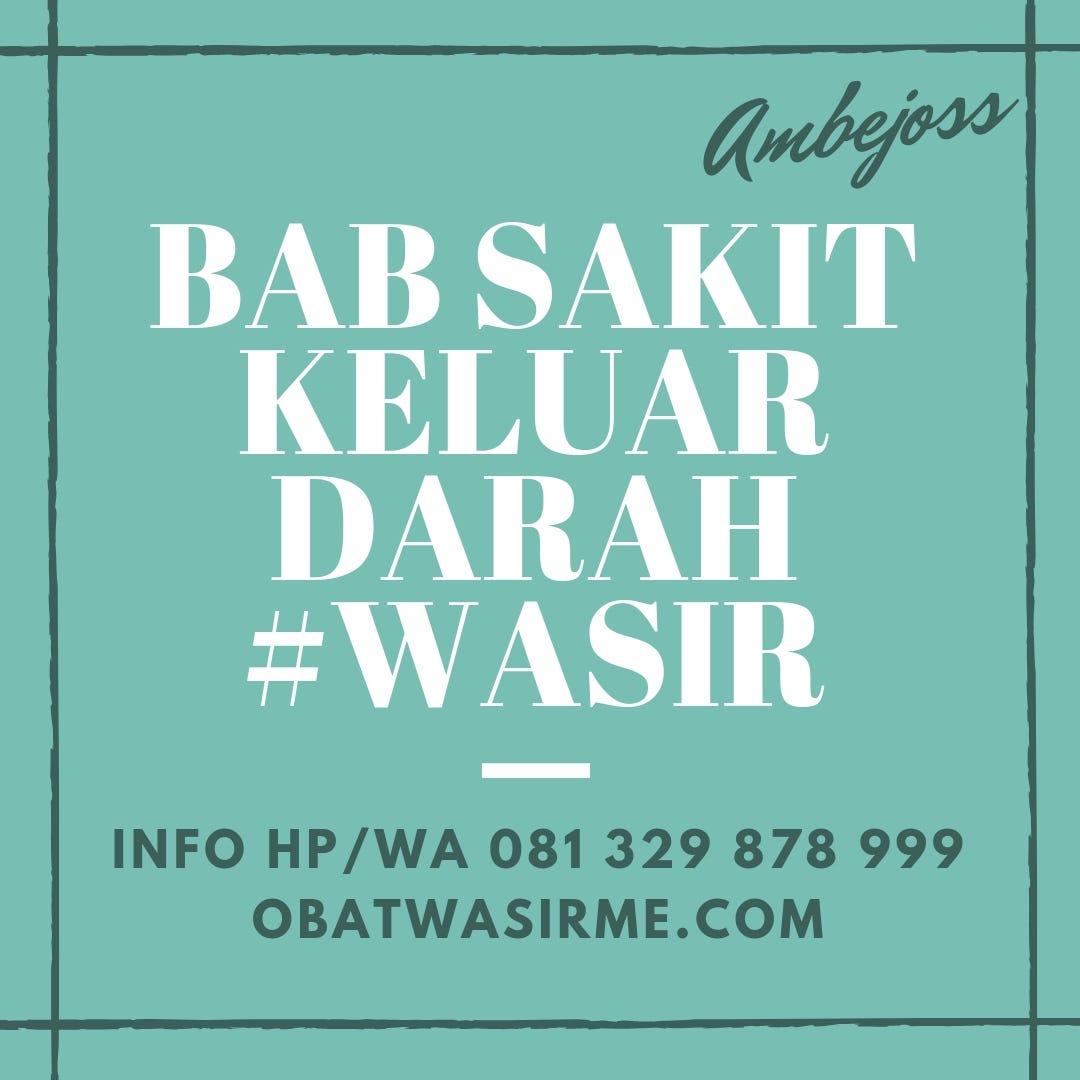 Cara Mengobati Wasir Stadium 4. Cara Mengobati Wasir Stadium 4 Ambeien ...