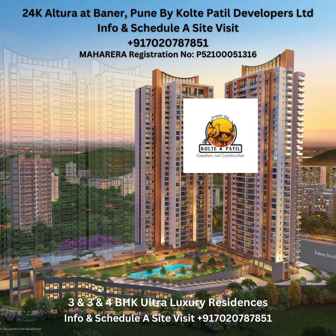 24K Altura at Baner, Pune By Kolte Patil Developers Ltd Info & Schedule ...