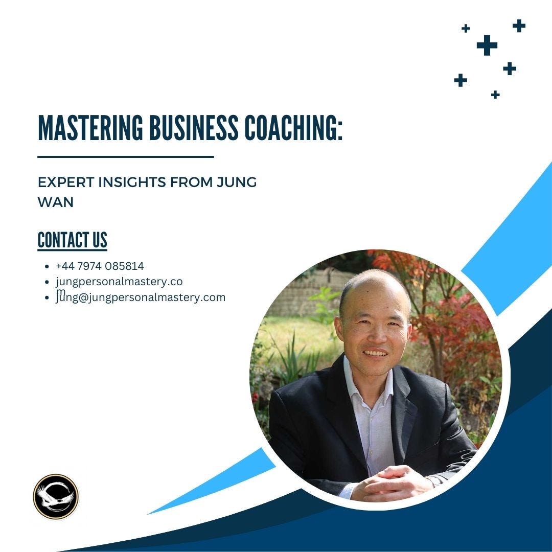 Mastering Business Coaching: Expert Insights from Jung Wan - Jung Wan - Medium
