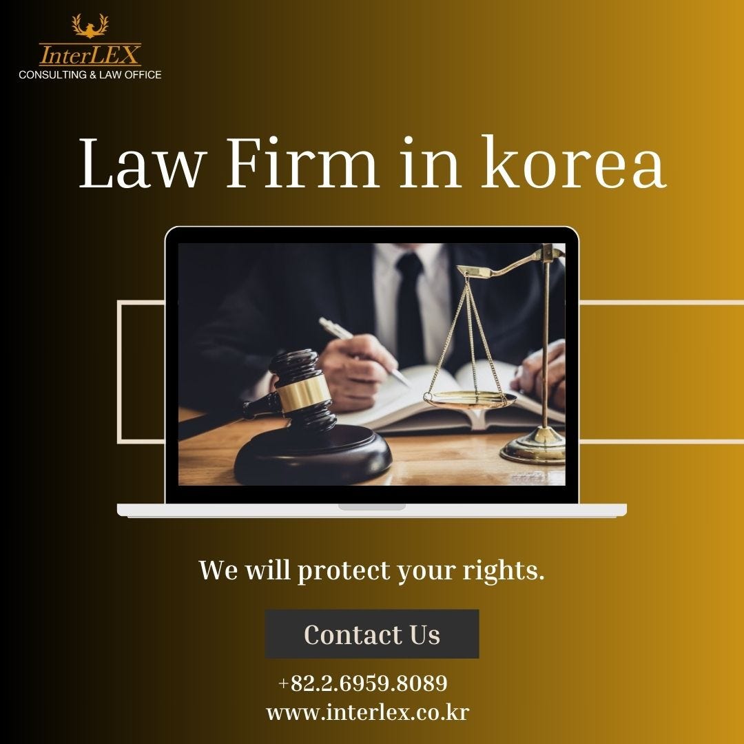 Law Firm in Korea | InterLEX Consulting & Law Firms - InterLEX - Medium