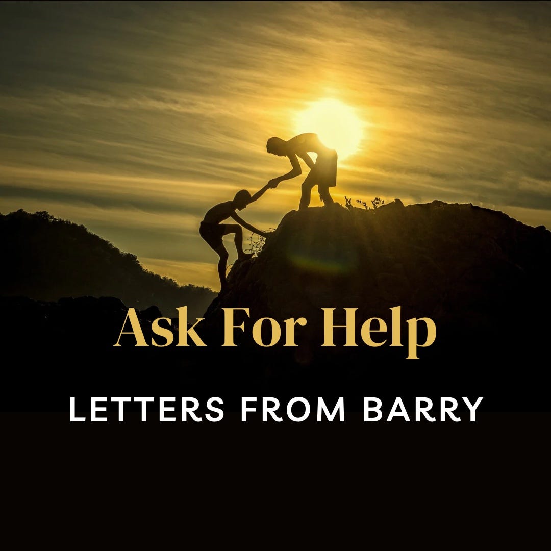 Ask For Help. The Power Of Community | by Letters From Barry | About Me ...