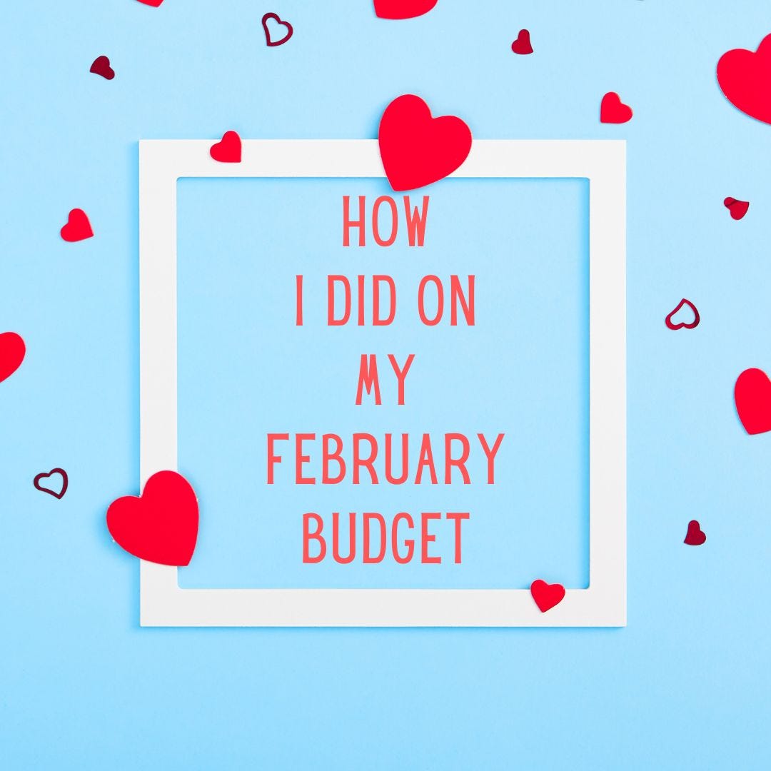 How I Did On My February 2024 Budget | Medium