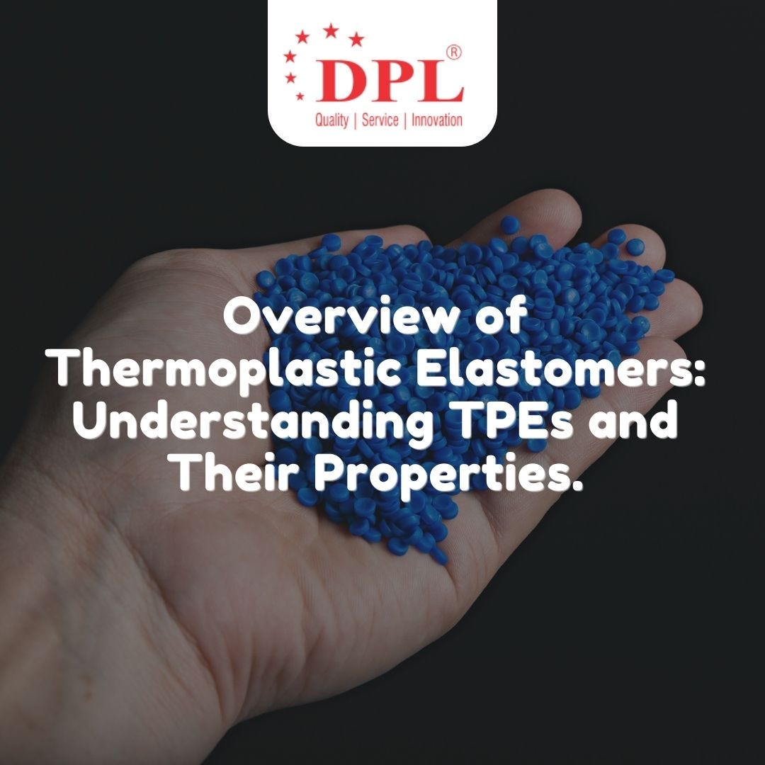 Overview of Thermoplastic Elastomers: Understanding TPEs and their Properties | by Himani Patel ...