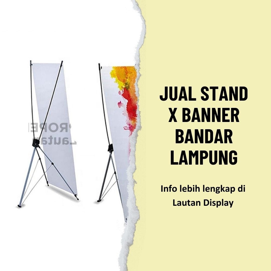 Jual Stand X Banner Bandar Lampung | by Tempat Cetak Banner SM | Aug ...