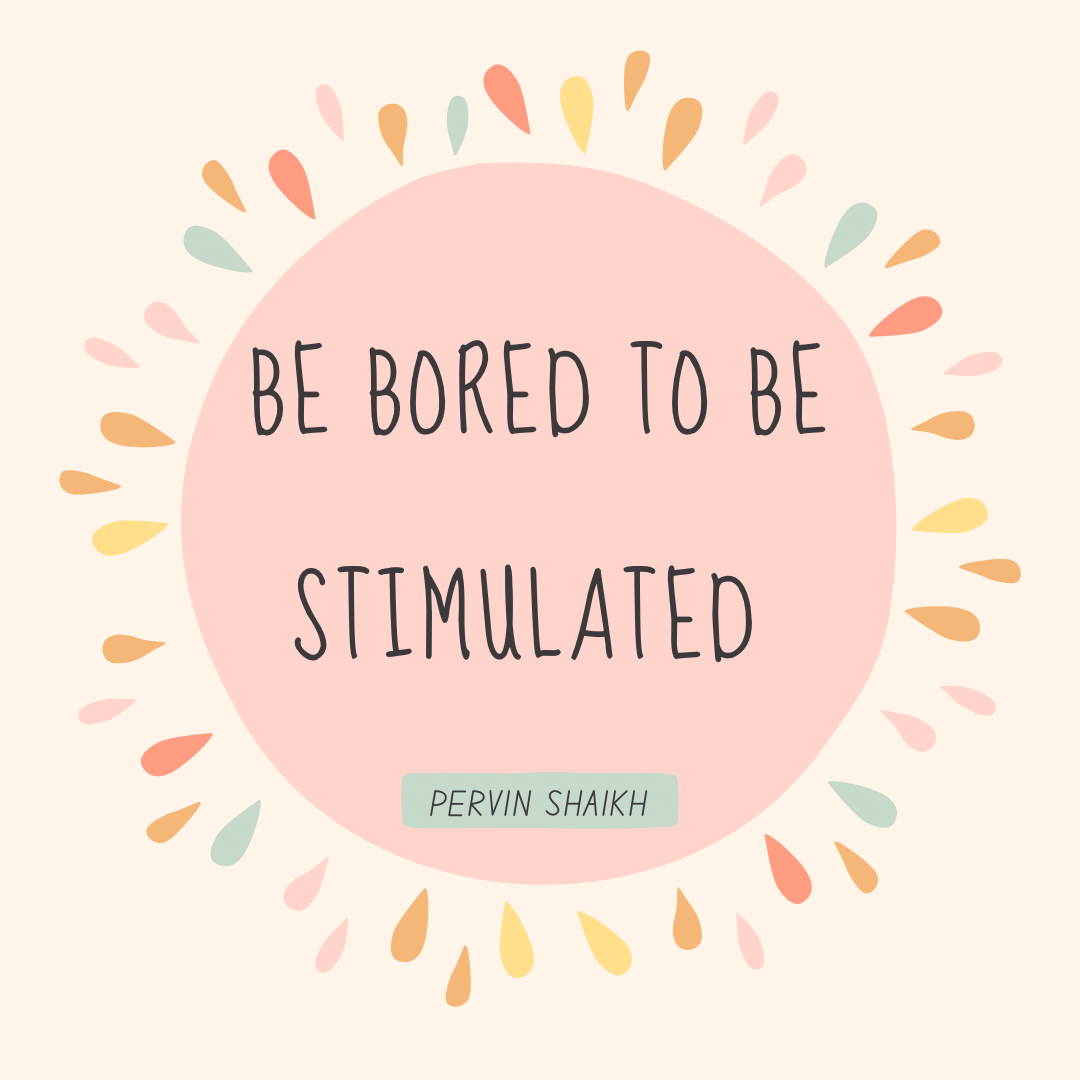 Be Bored To Be Stimulated. I read a recent article by Art… | by Pervin ...