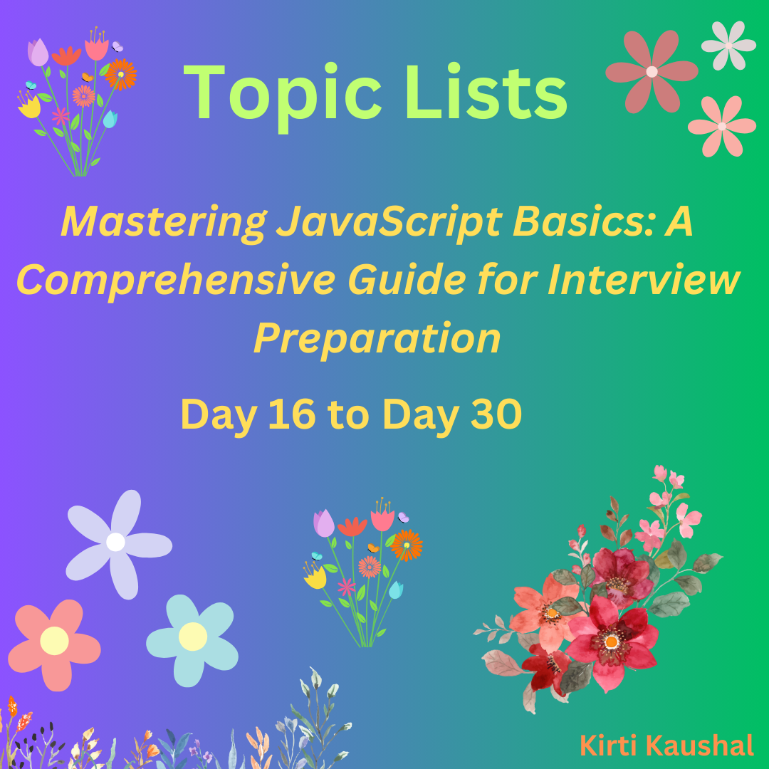 Day 1630 Bi Weekly — Topic List Mastering Javascript Basics A