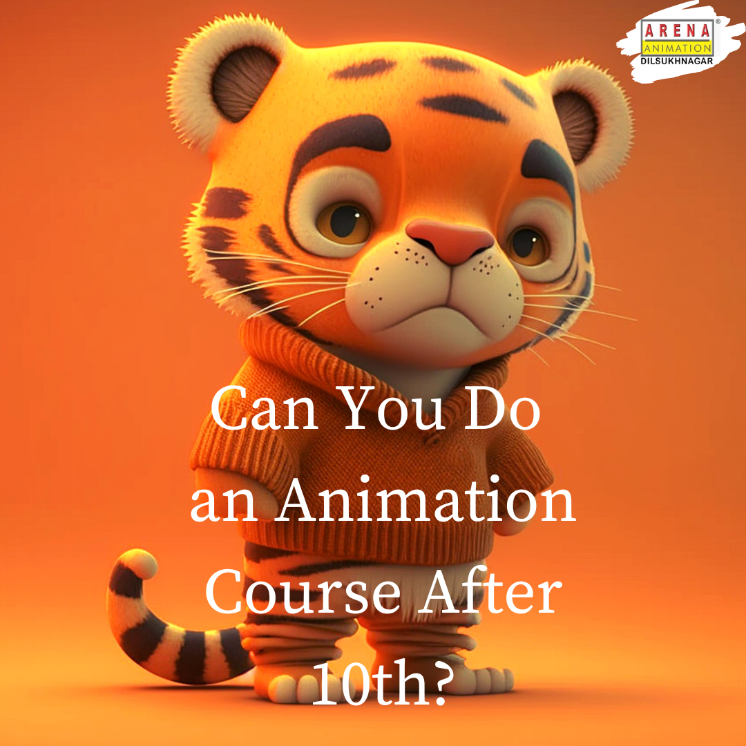 Can You Do an Animation Course After 10th? Here’s What You Need to Know ...