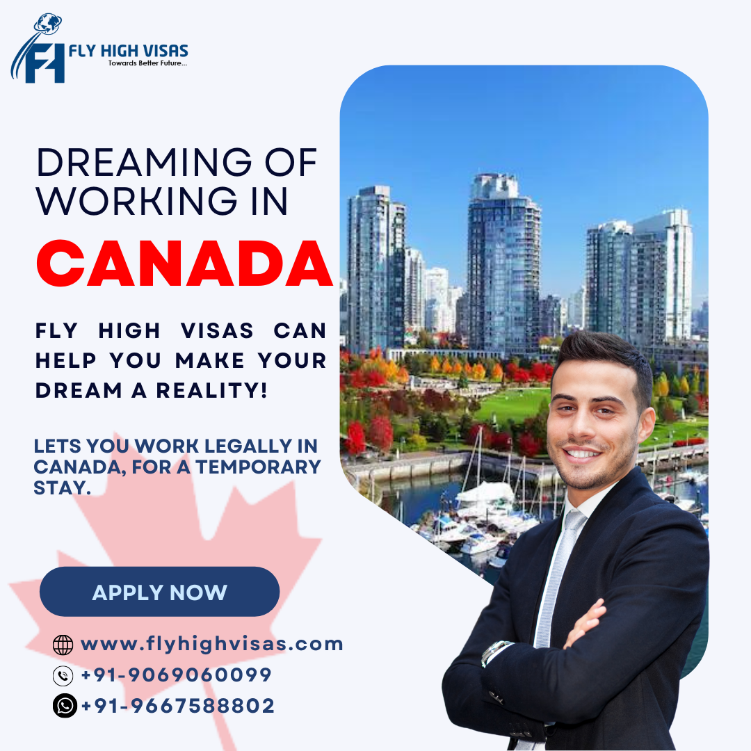 Are you dreaming of working in Canada? | Fly High Visas - Fly High ...