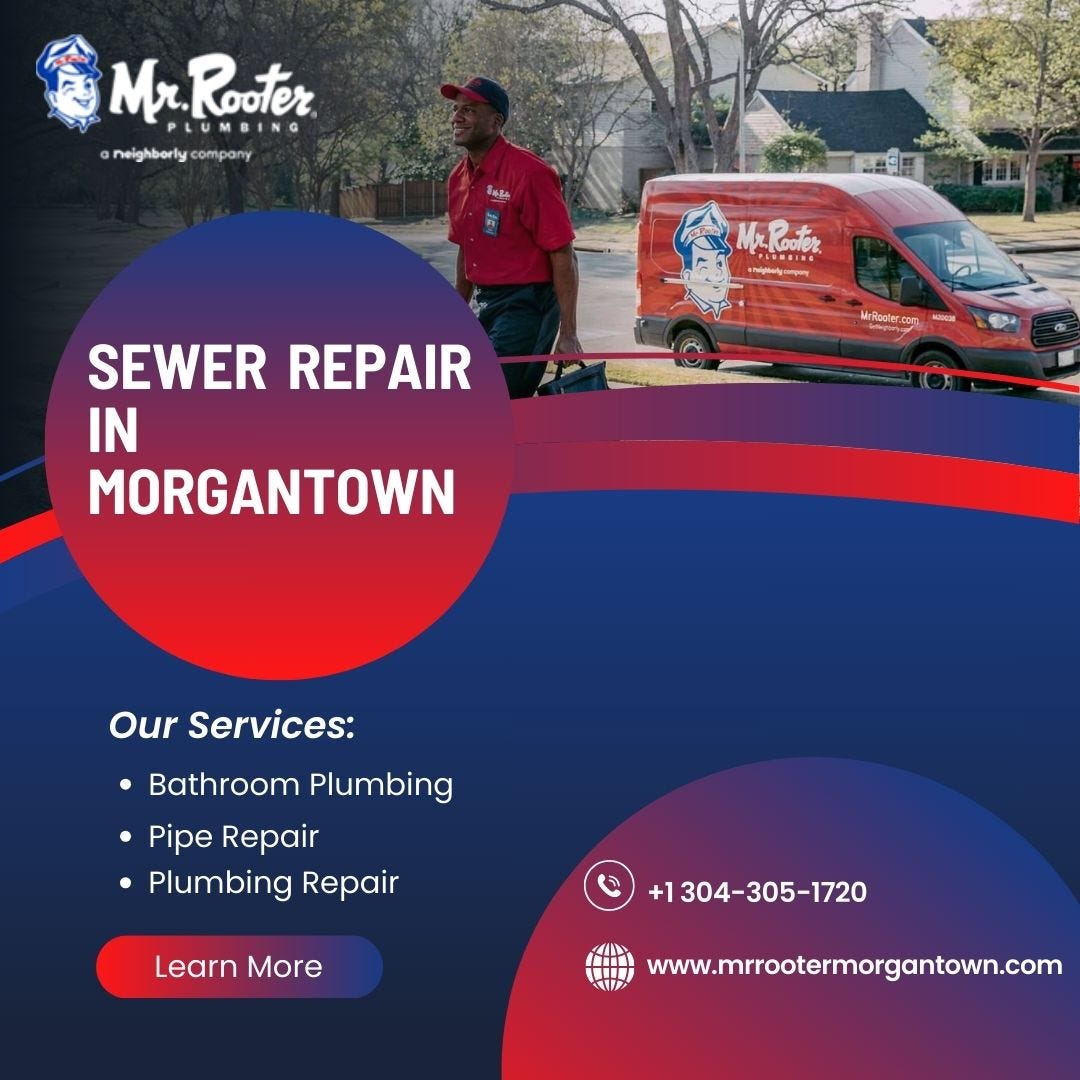 Solving Sewer problem With Expert Repair Services in Morgantown - Mrrooterplumbingmorgantown ...
