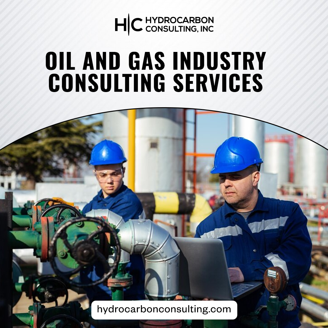 Maximize Your Potential with Expert Oil and Gas Industry Consulting ...