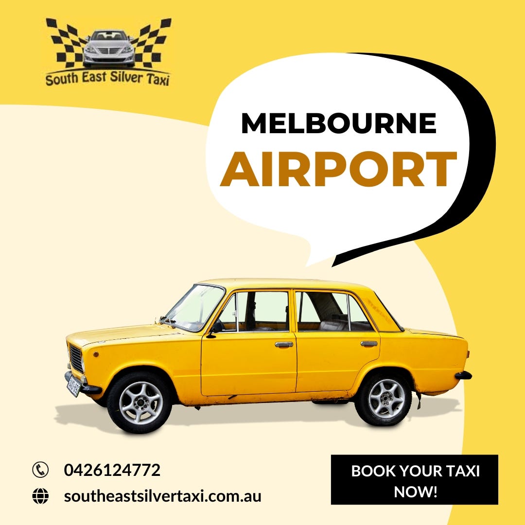Reliable Transportation to Melbourne Airport: Choose South East Silver ...