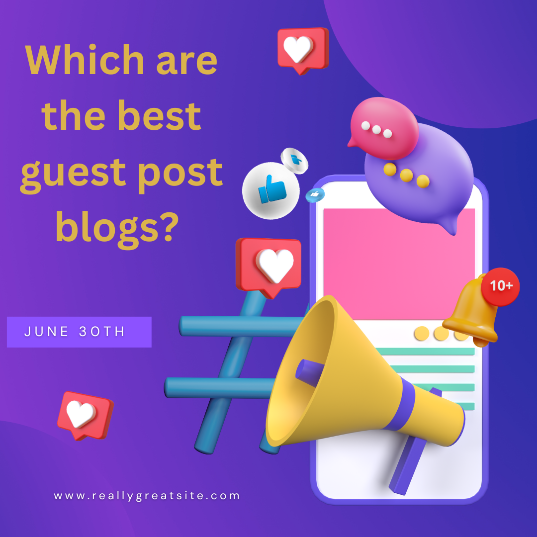 Which are the best guest post blogs? | by Muhammad Umair Iqbal | Jan ...