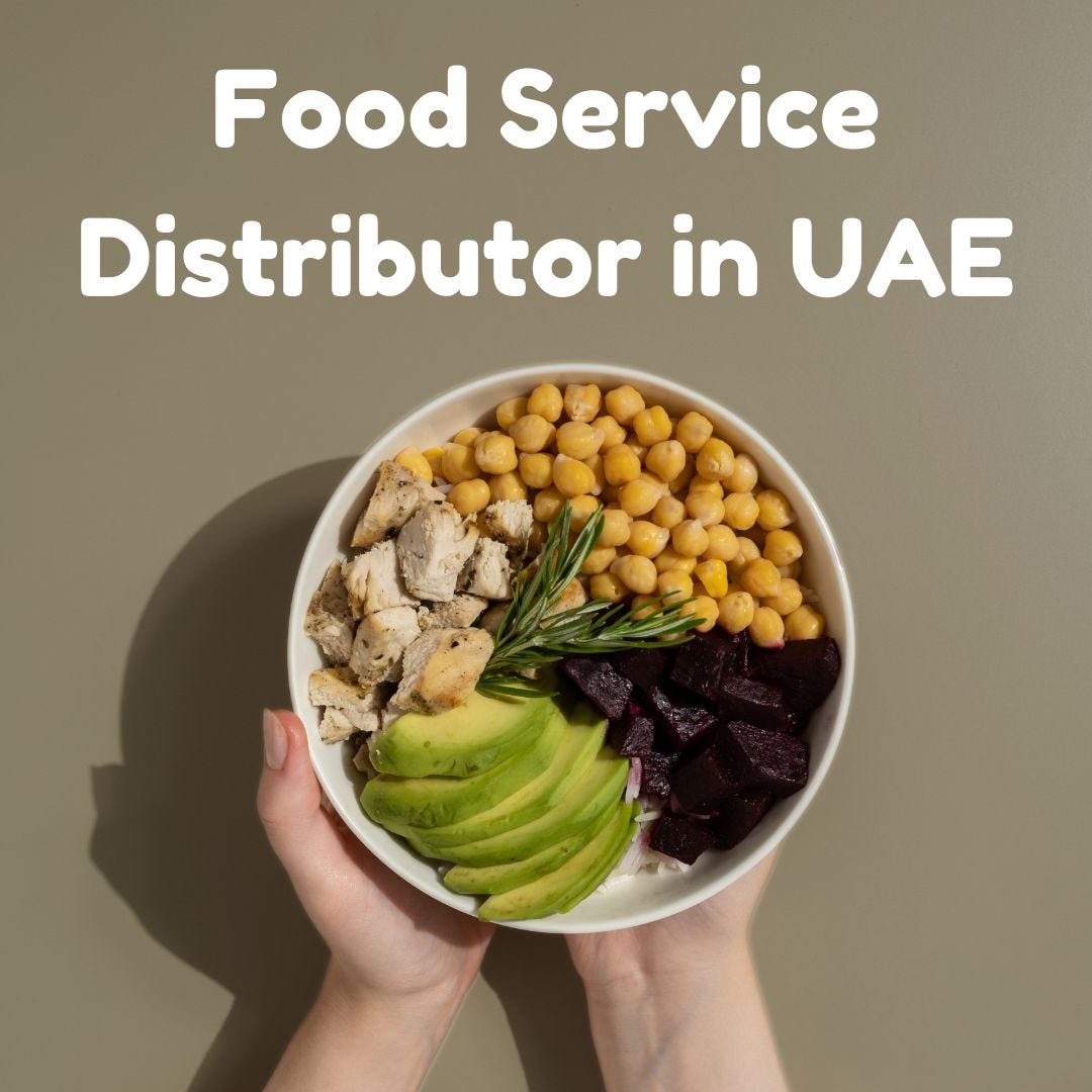 Food service distributor in UAE. In the UAE’s active and competitive ...