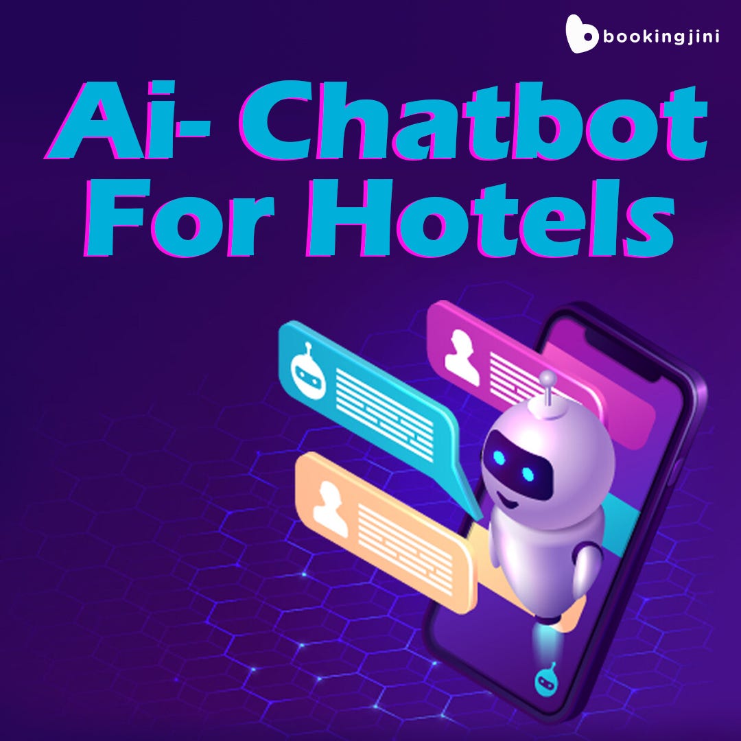 Chat Bot for Hotels | Bookingjini - Bookingjinimarketing - Medium