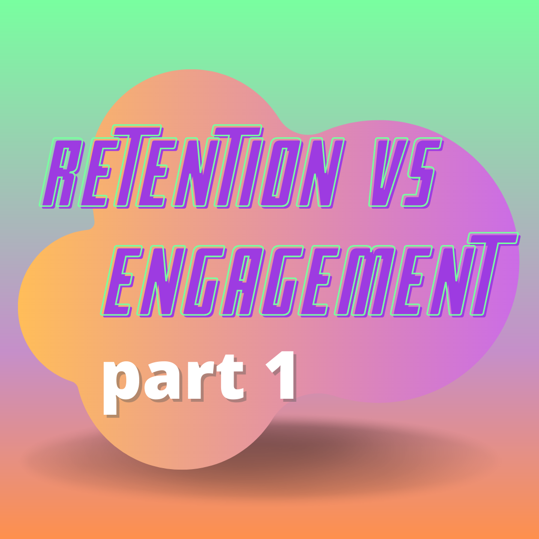 Retention 🔄 vs Engagement 👏. What is the difference? (part 1) | by Slav ...