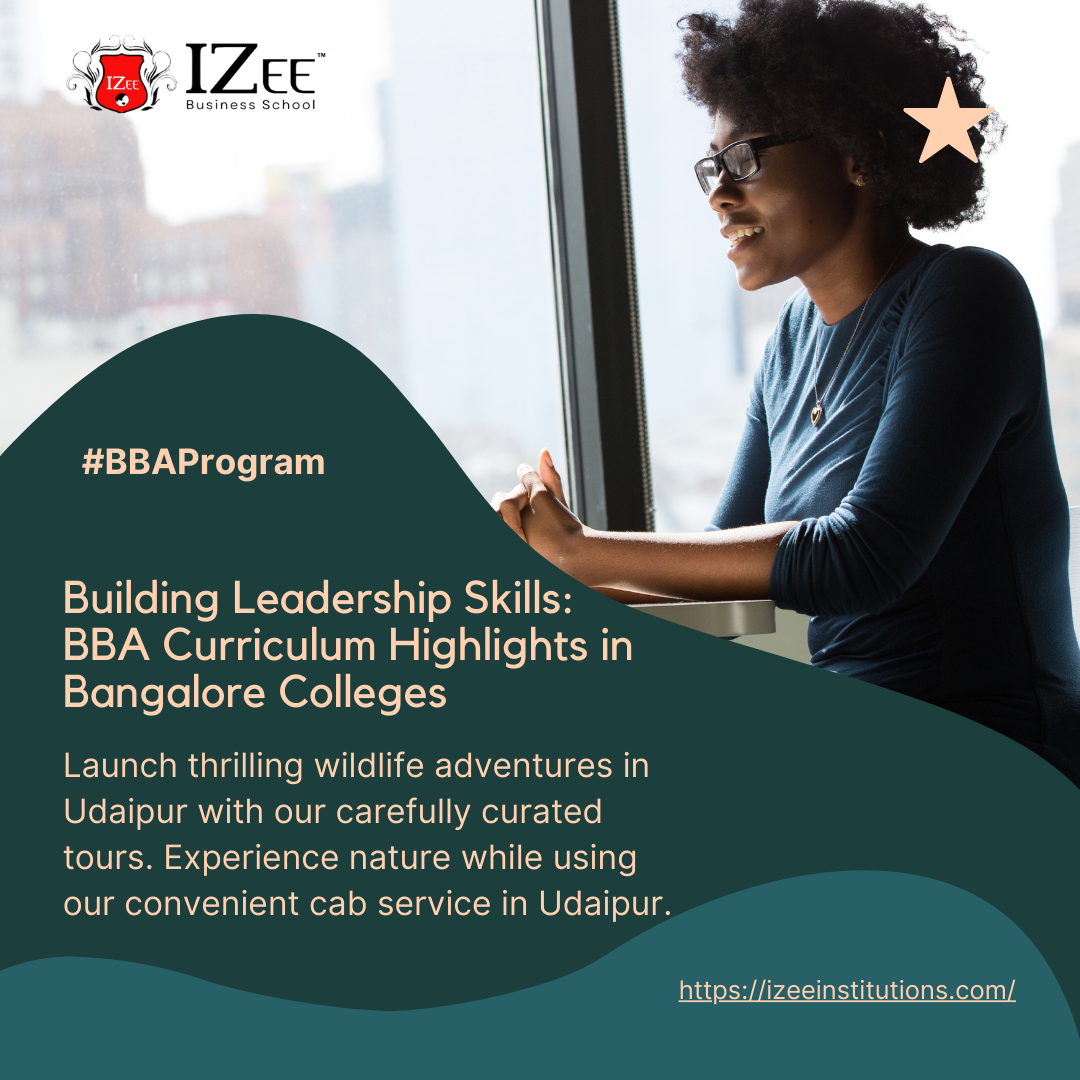 Building Leadership Skills: BBA Curriculum Highlights in Bangalore ...