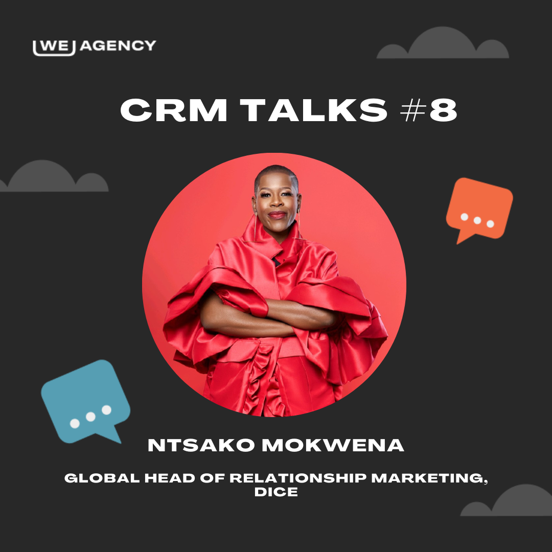 CRM Talks #8 with Ntsako Mokwena. Ntsako Mokwena, global relationship… | by WeAgency Digital ...
