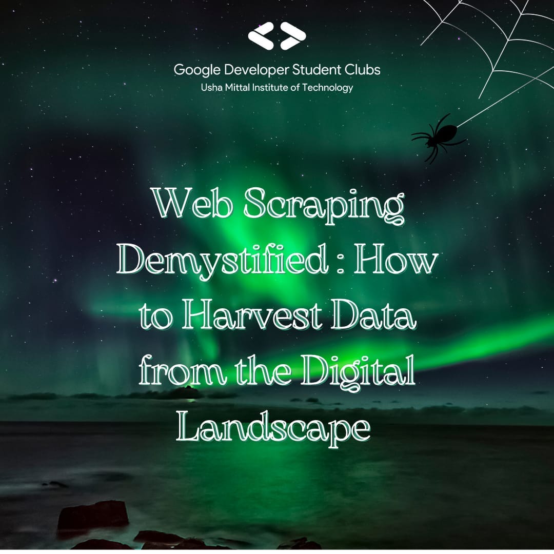 Web Scraping Demystified: How to Harvest Data from the Digital Landscape | by Priyanka Dutta ...