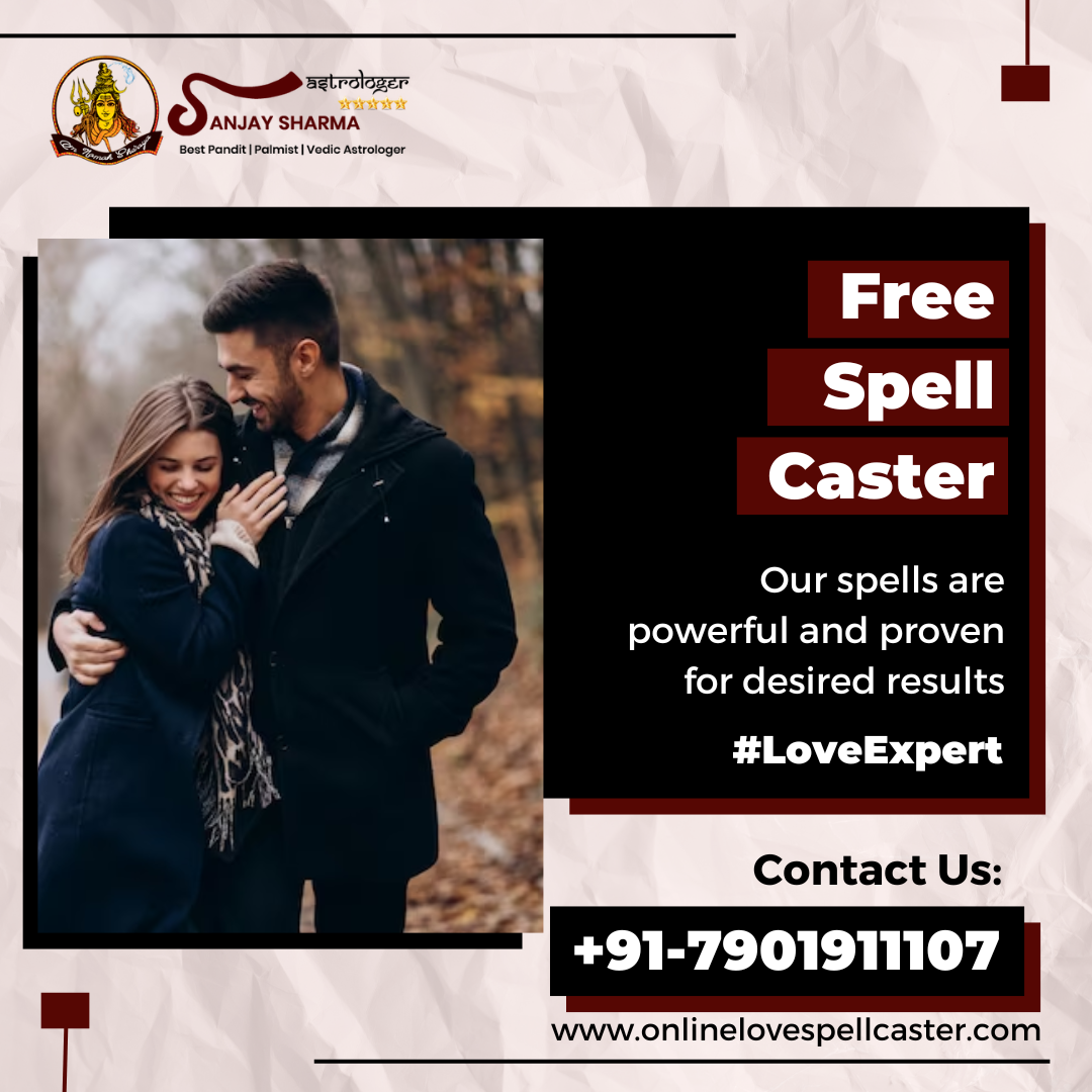 y,astrologerSpell Caster Free Of Charge | by Astrosanjaysharma | Medium