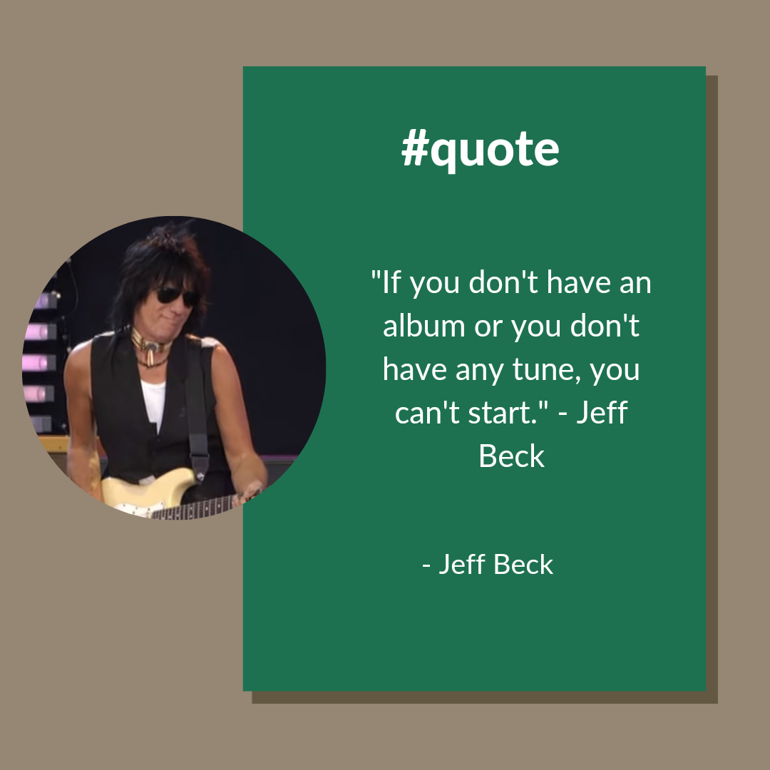 Top Quotes of Jeff Beck: Jeff Beck is No More But His Quotes Are Live ...