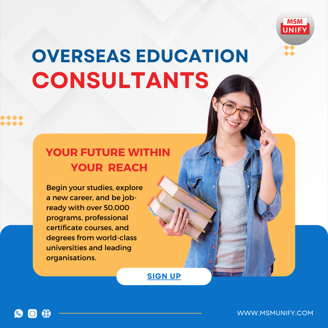 Overseas Education Consultancy - MSM Unify - Medium