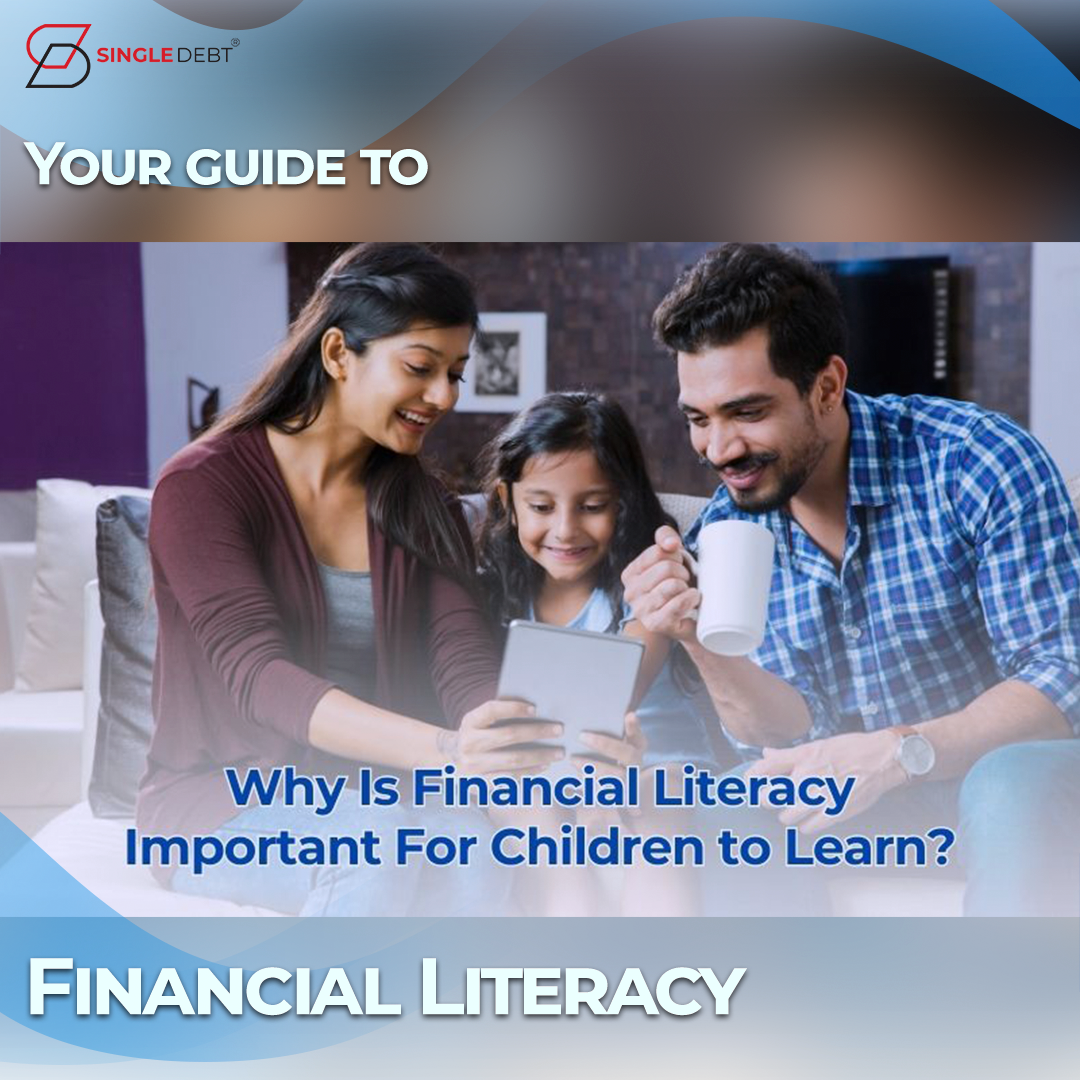 Why Is Financial Important For Children to Learn - Single Debt - Medium