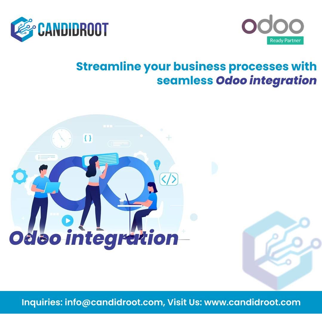 Streamline your business processes with seamless Odoo integration - Candidroot Solutions Pvt ...