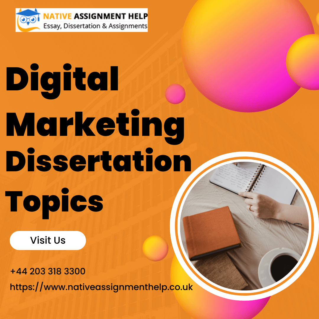 Unveiling the Perfect Digital Marketing Dissertation Topics | by ...