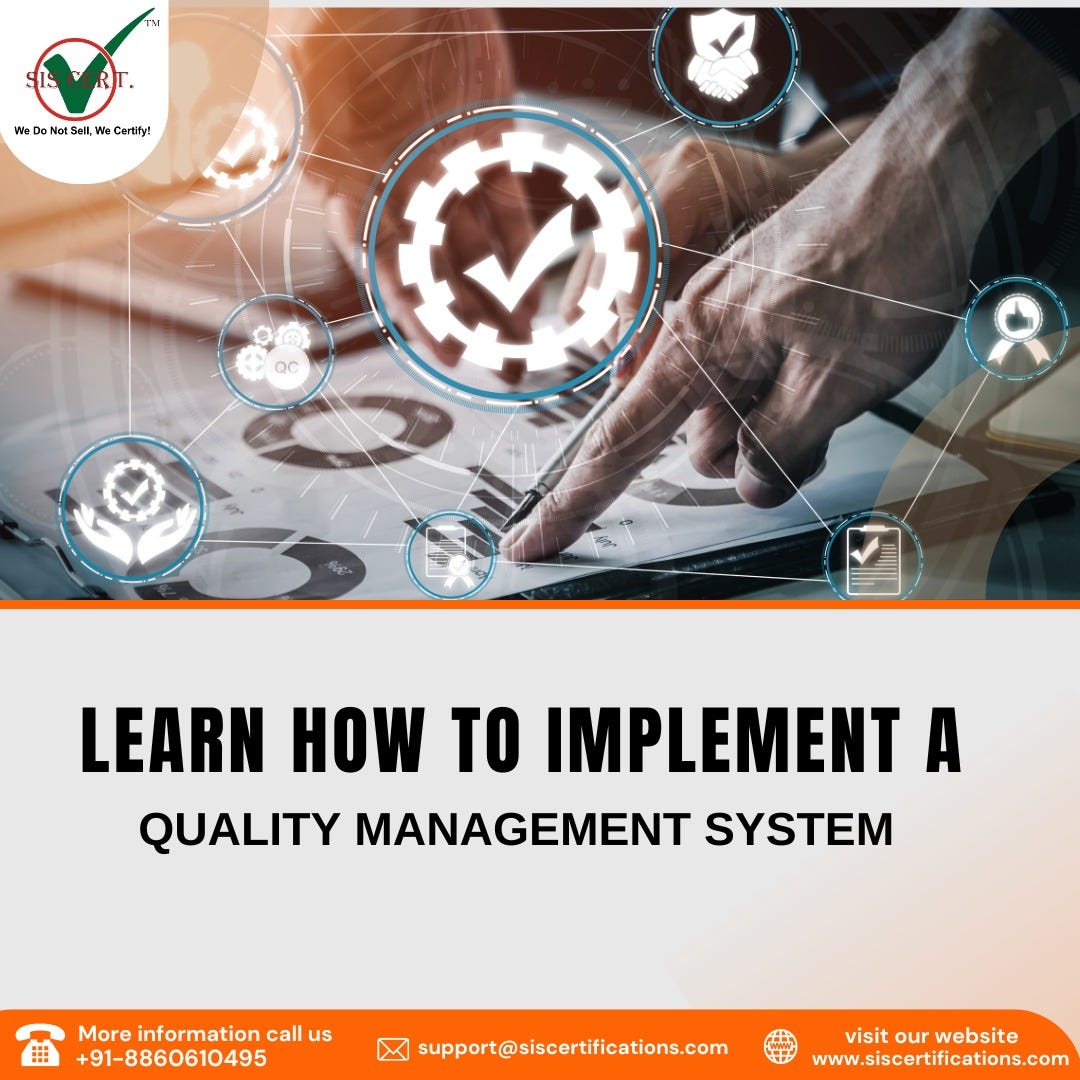 Learn how to implement a quality management system | by Rajat | Medium