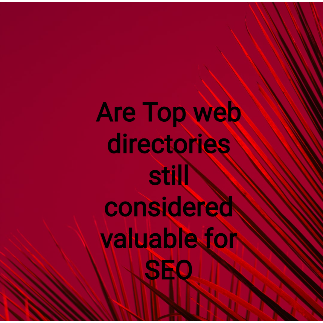Are Top web directories still considered valuable for SEO | by Rita Williams | Medium