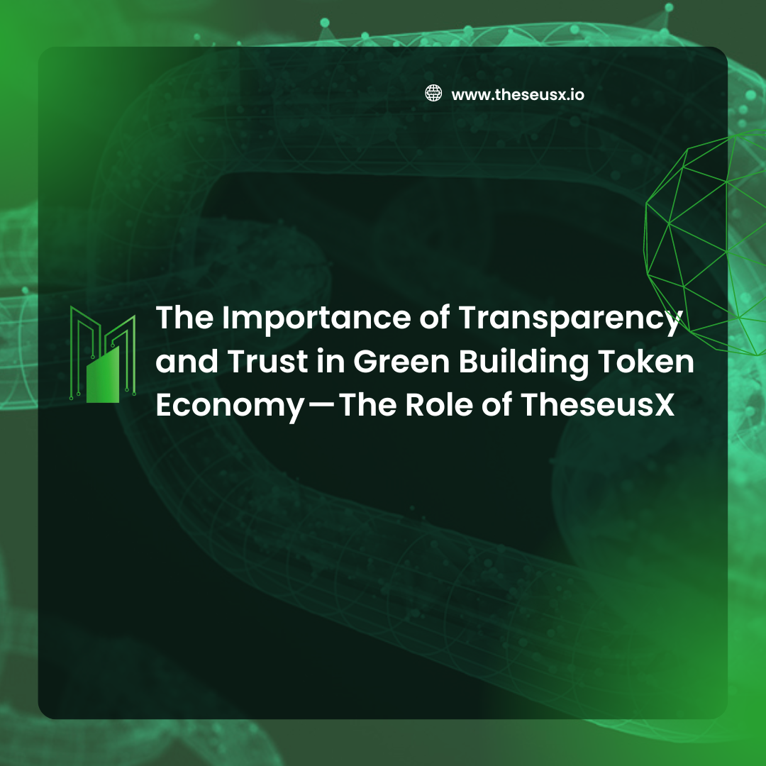 The Importance of Transparency and Trust in Green Building Token ...