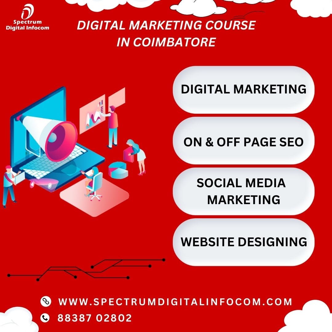 Digital marketing course in Coimbatore | by karthik spectrum | Aug, 2023 | Medium