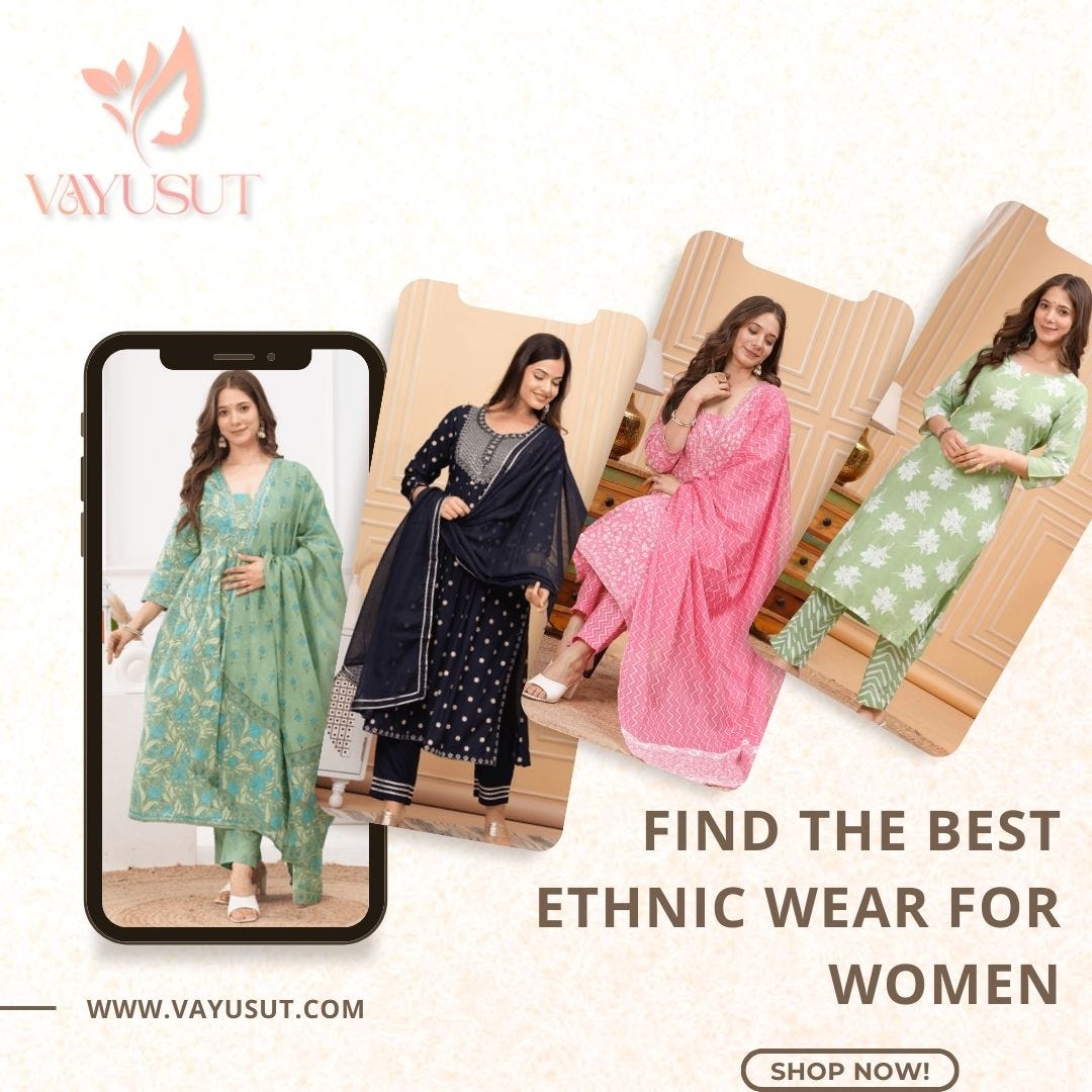 Find the Best Ethnic Wear for Women and Young Ladies at Vayusut. | by ...