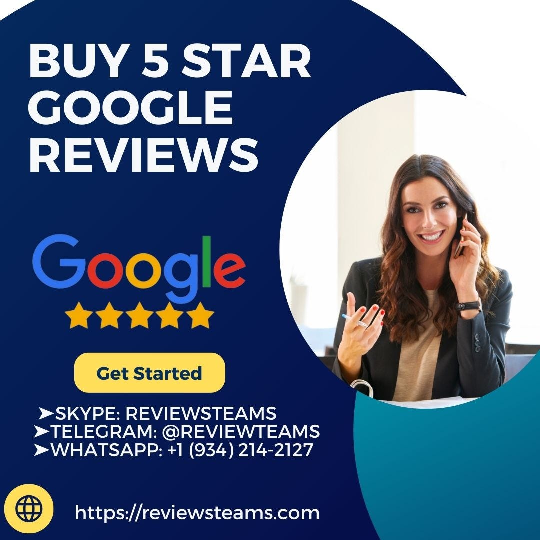 Buy 5 Star Google Reviews. In the fast-paced world of online… | by ...